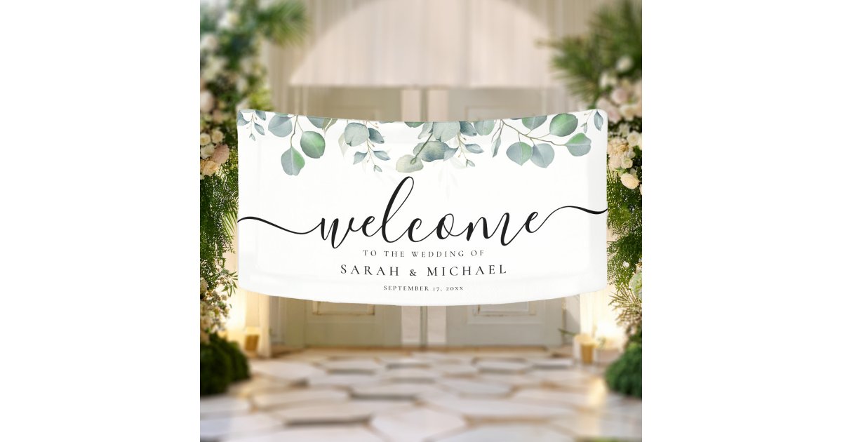 Elegant Eucalyptus Greenery Wedding Welcome Banner | Zazzle