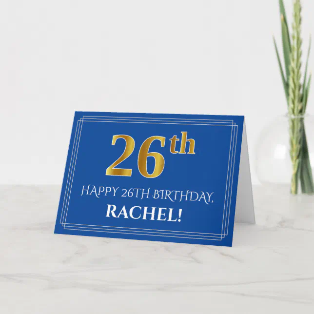 Elegant Faux Gold Look 26th Birthday, Name (Blue) Card | Zazzle