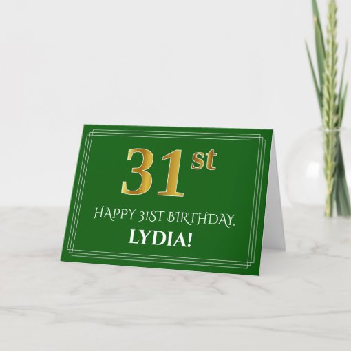 Elegant Faux Gold Look 31st Birthday, Name (Green) Card | Zazzle