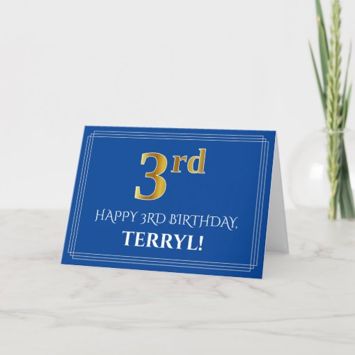 Elegant Faux Gold Look 3rd Birthday, Name (Blue) Card | Zazzle
