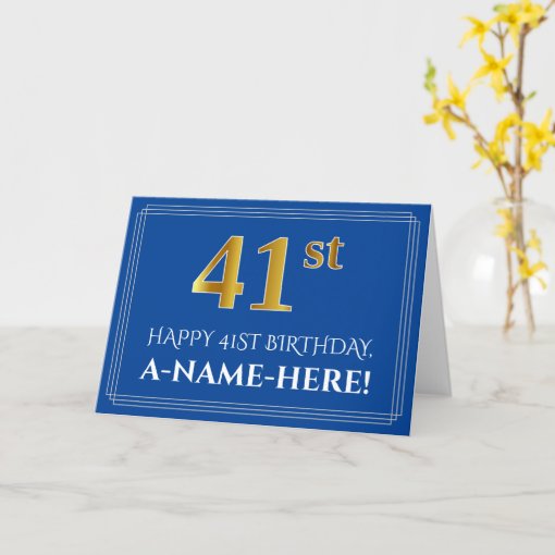 Elegant Faux Gold Look 41st Birthday, Name (Blue) Card | Zazzle