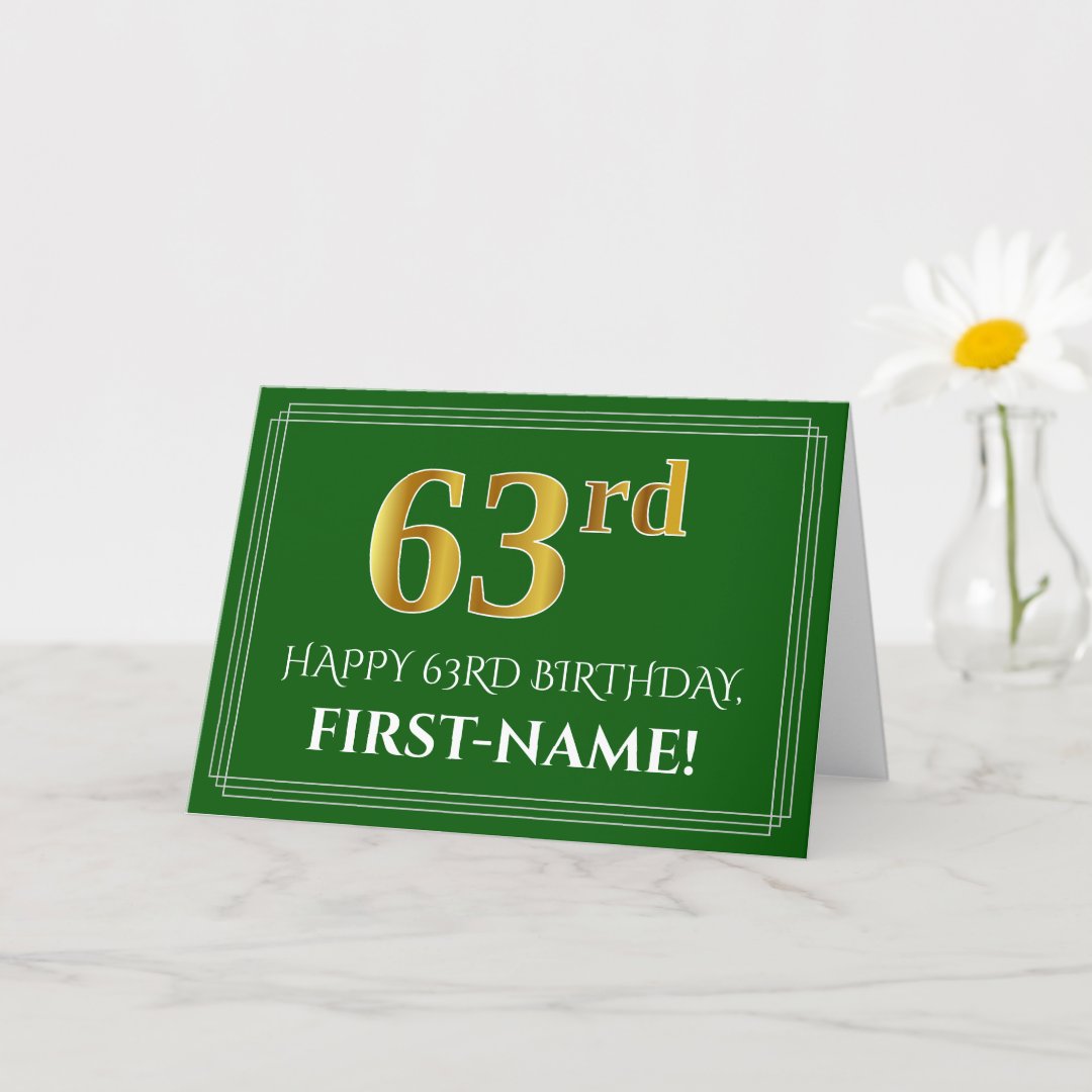 Elegant Faux Gold Look 63rd Birthday, Name (Green) Card | Zazzle