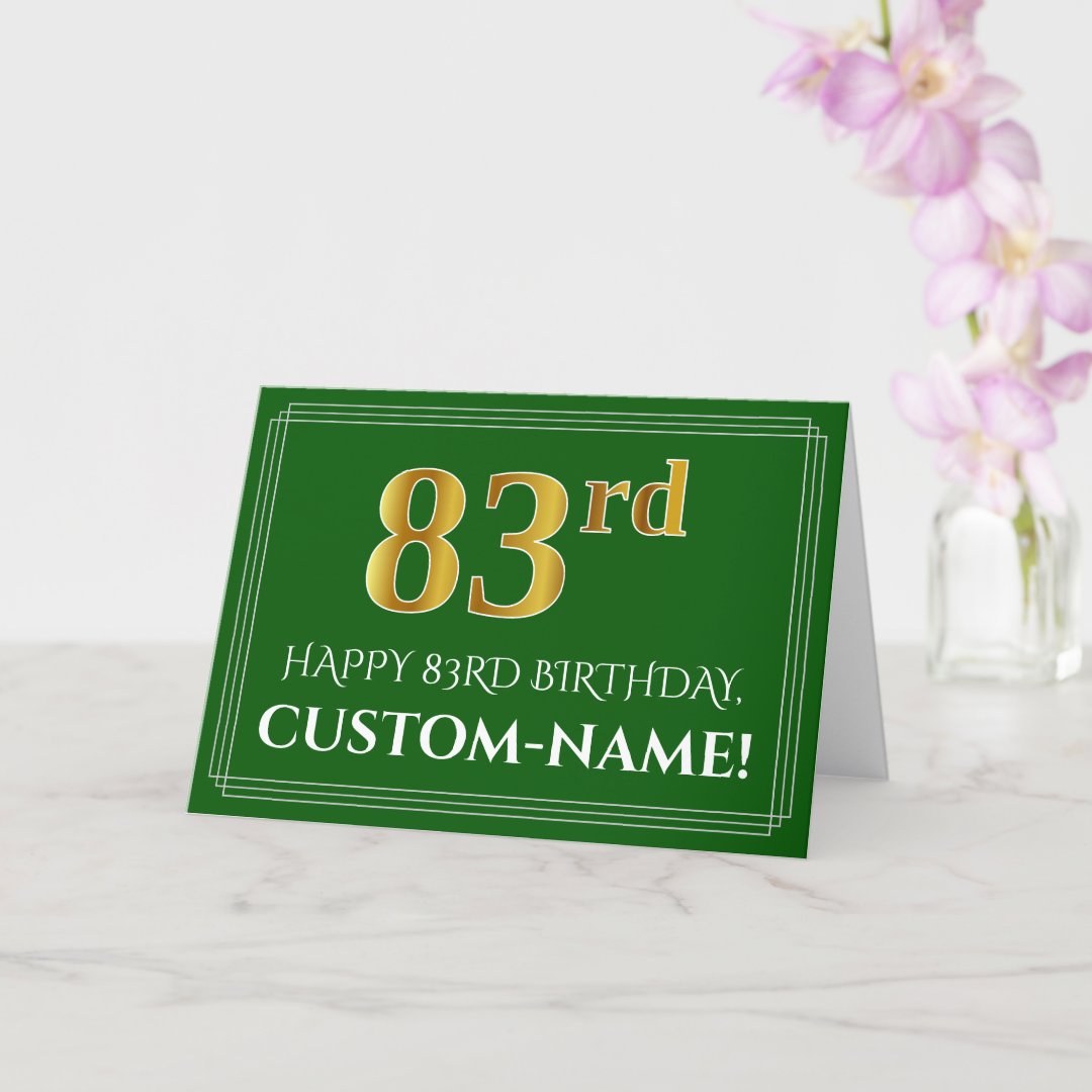 Elegant Faux Gold Look 83rd Birthday, Name (Green) Card | Zazzle