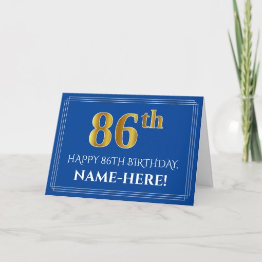 Elegant Faux Gold Look 86th Birthday, Name (Blue) Card | Zazzle