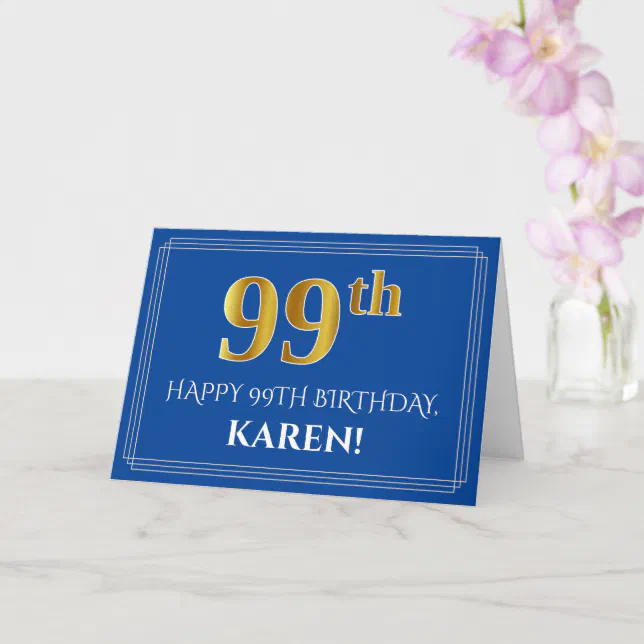 Elegant Faux Gold Look 99th Birthday, Name (Blue) Card | Zazzle