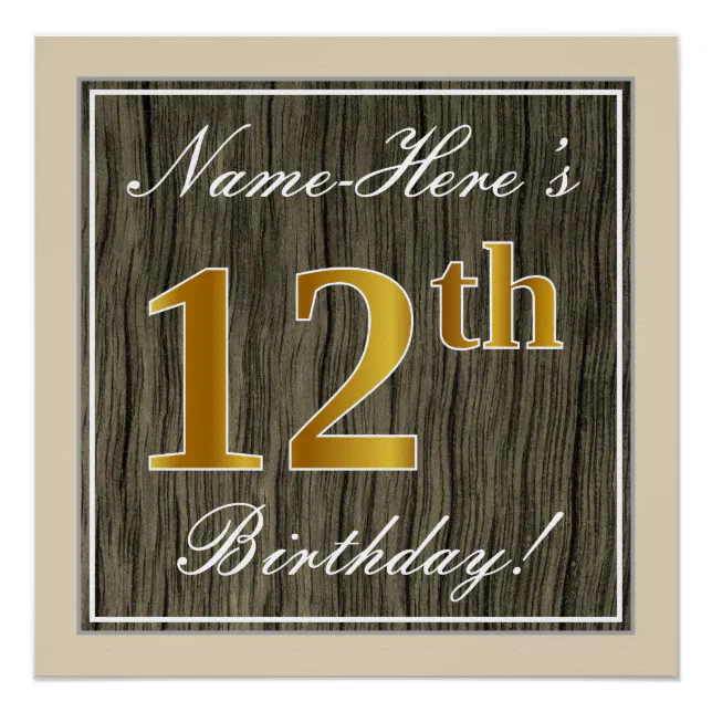Elegant, Faux Wood, Faux Gold 12th Birthday + Name Poster | Zazzle
