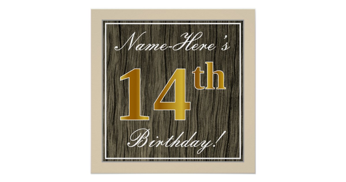 Elegant, Faux Wood, Faux Gold 14th Birthday + Name Poster | Zazzle