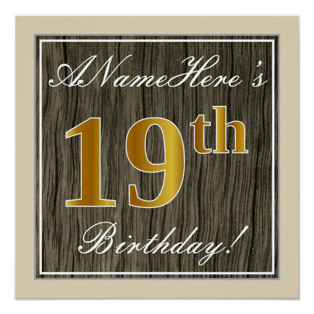 Elegant, Faux Wood, Faux Gold 19th Birthday + Name Poster | Zazzle