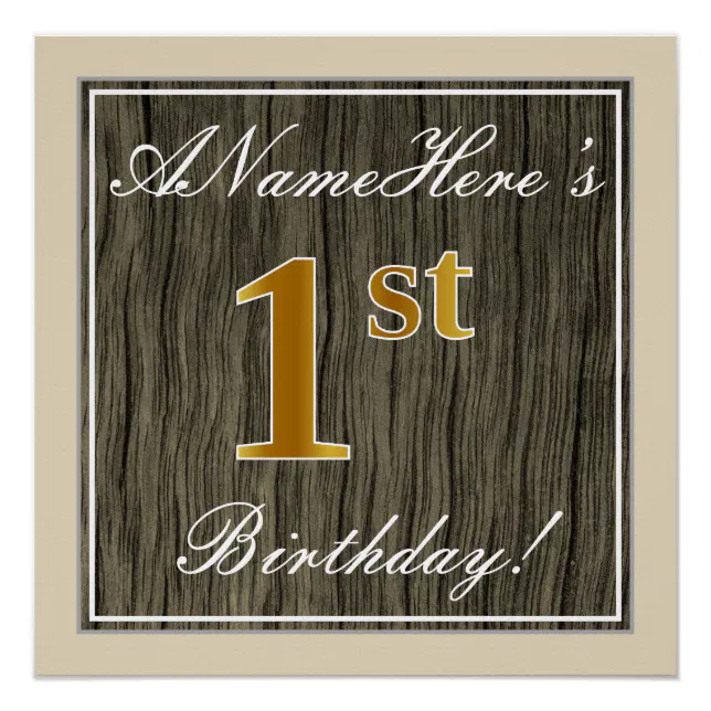 Elegant, Faux Wood, Faux Gold 1st Birthday + Name Poster | Zazzle