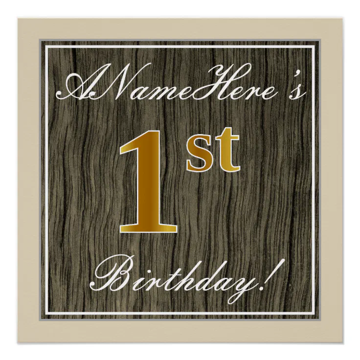 Elegant, Faux Wood, Faux Gold 1st Birthday + Name Poster | Zazzle