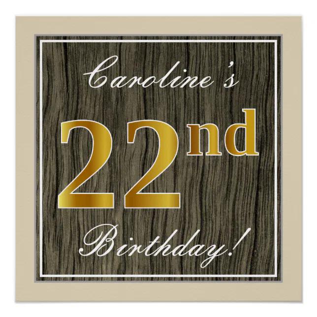 Elegant, Faux Wood, Faux Gold 22nd Birthday + Name Poster | Zazzle
