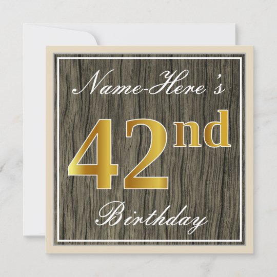 Elegant, Faux Wood, Faux Gold 42nd Birthday + Name Invitation | Zazzle.com