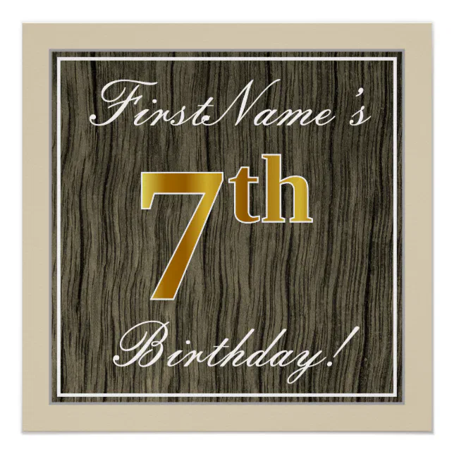 Elegant, Faux Wood, Faux Gold 7th Birthday + Name Poster | Zazzle