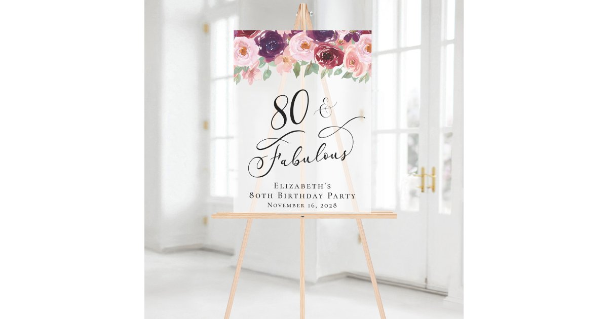 Elegant Floral 80th Birthday Party Welcome Frosted Acrylic Sign | Zazzle