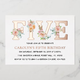 Elegant Floral FIVE 5th Birthday Real Foil Invitation | Zazzle