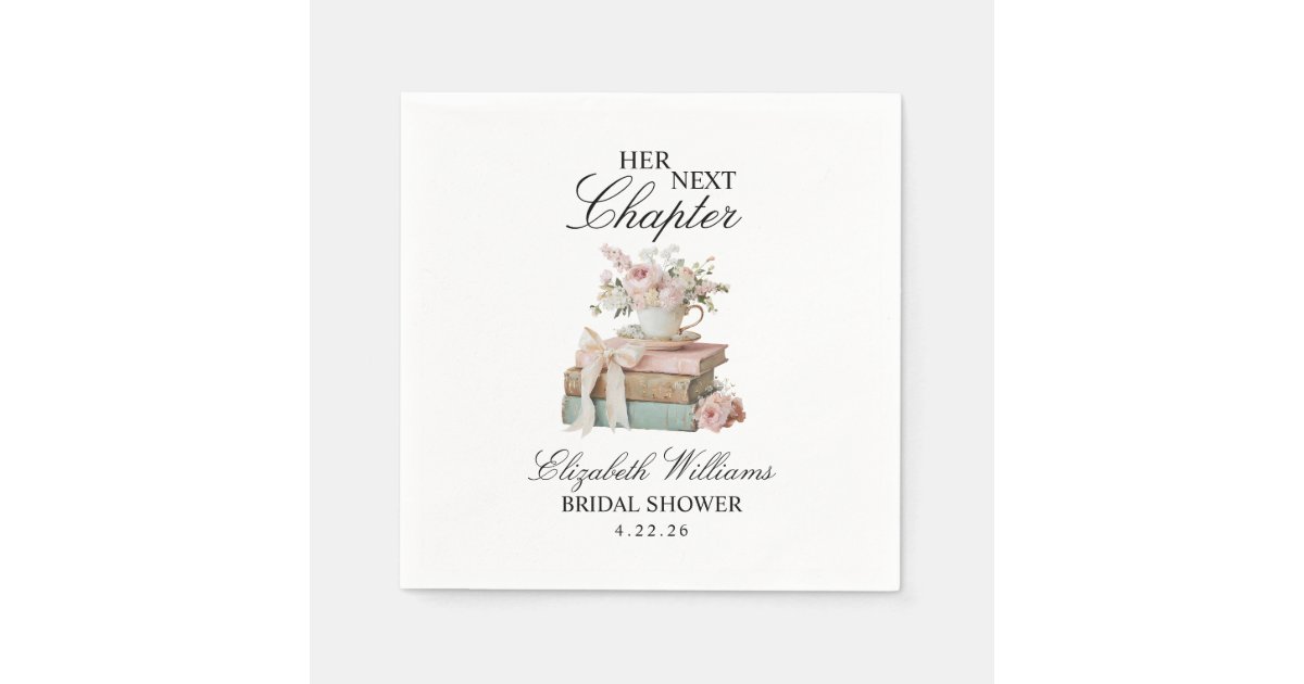 Elegant Floral Her Next Chapter Bridal Shower Napkins | Zazzle