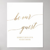 Elegant Gold Calligraphy Be Our Guest Book Sign | Zazzle