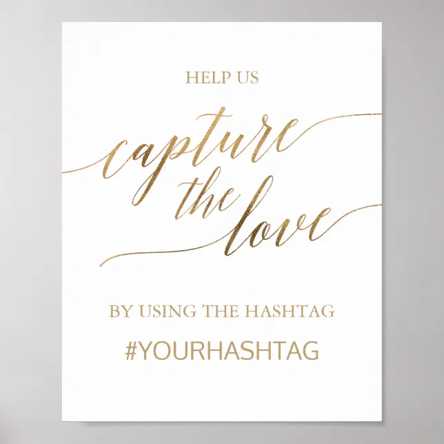 Elegant Gold Calligraphy Capture The Love Sign | Zazzle