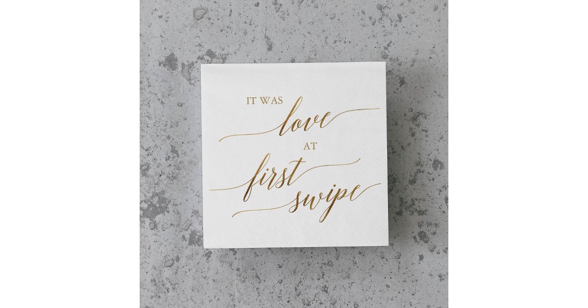 Elegant Gold Calligraphy Love at First Swipe Napkins | Zazzle