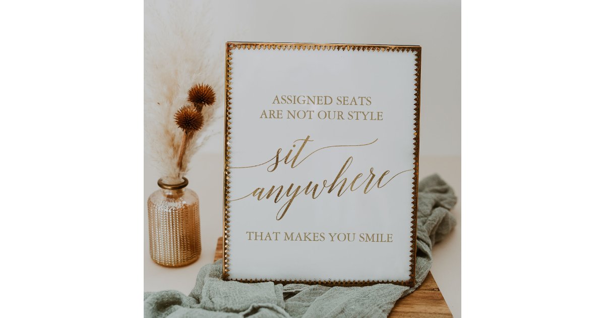 Elegant Gold Calligraphy Sit Anywhere Sign | Zazzle