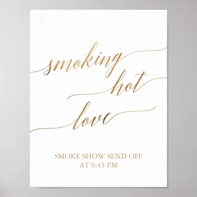 Elegant Gold Calligraphy Smoking Hot Love Sign | Zazzle