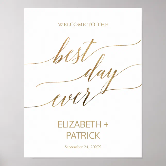 Elegant Gold Calligraphy The Best Day Ever Sign | Zazzle