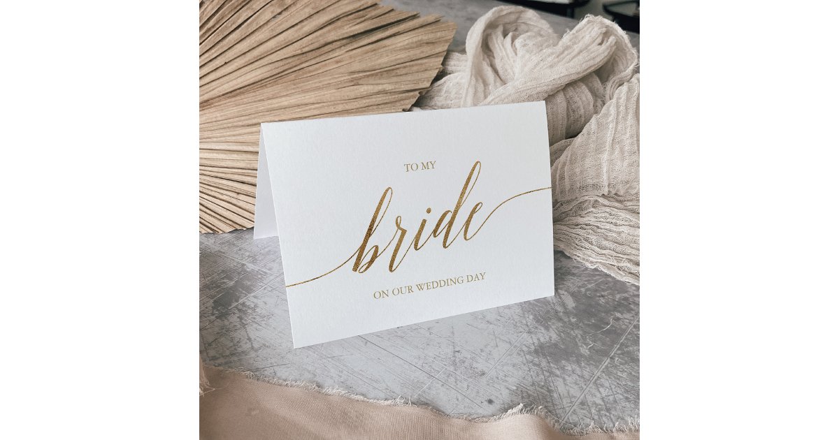 Elegant Gold Calligraphy To My Bride Card | Zazzle