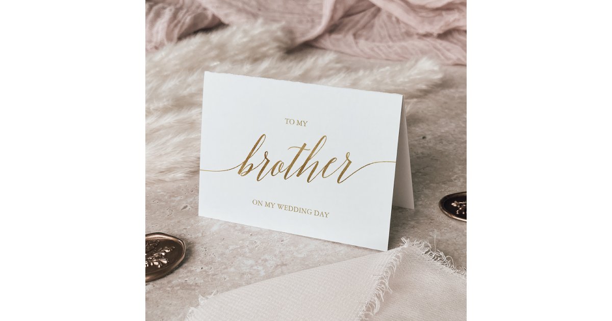 Elegant Gold Calligraphy To My Brother Card | Zazzle