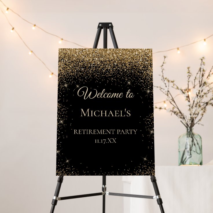 Elegant Gold Glitter Black Retirement Welcome Foam Board | Zazzle