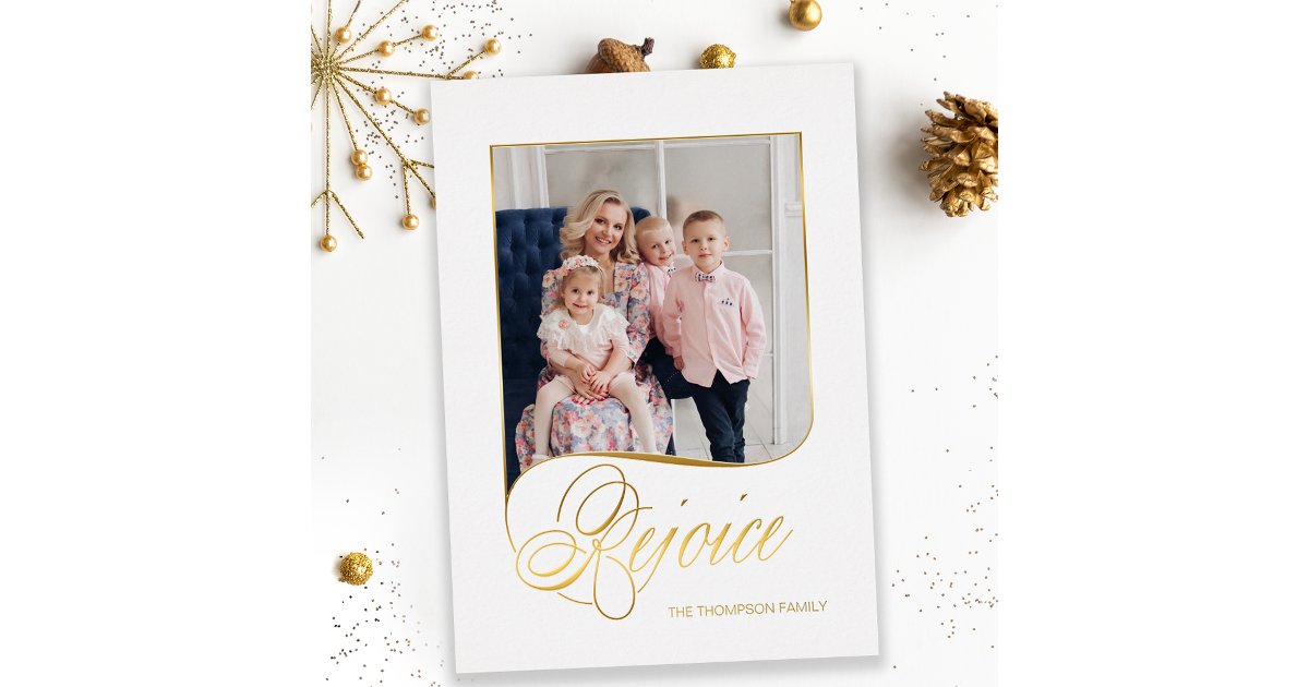 Elegant Gold Rejoice Calligraphy Script Photo Foil Holiday Card | Zazzle