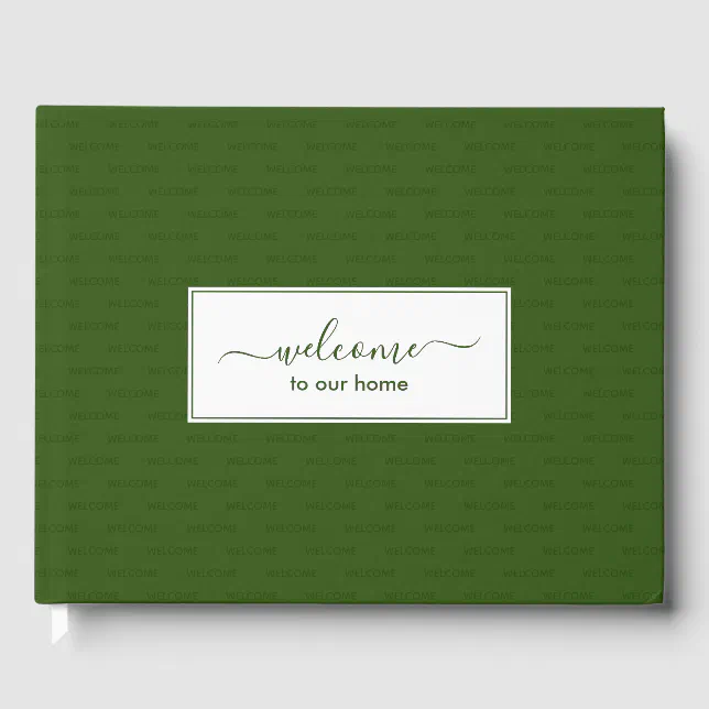 Elegant Green Custom WELCOME TO OUR HOME Guest Book | Zazzle
