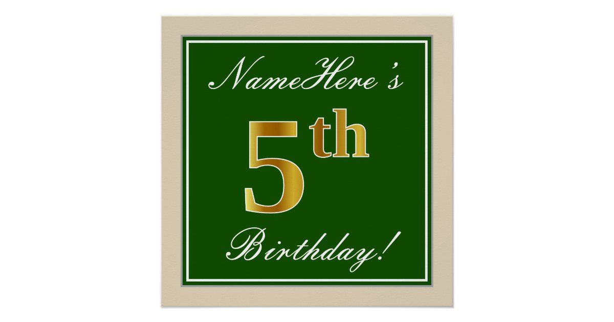 Elegant, Green, Faux Gold 5th Birthday + Name Poster | Zazzle
