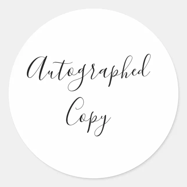Elegant Handwriting Calligraphy Autographed Copy Classic Round Sticker ...