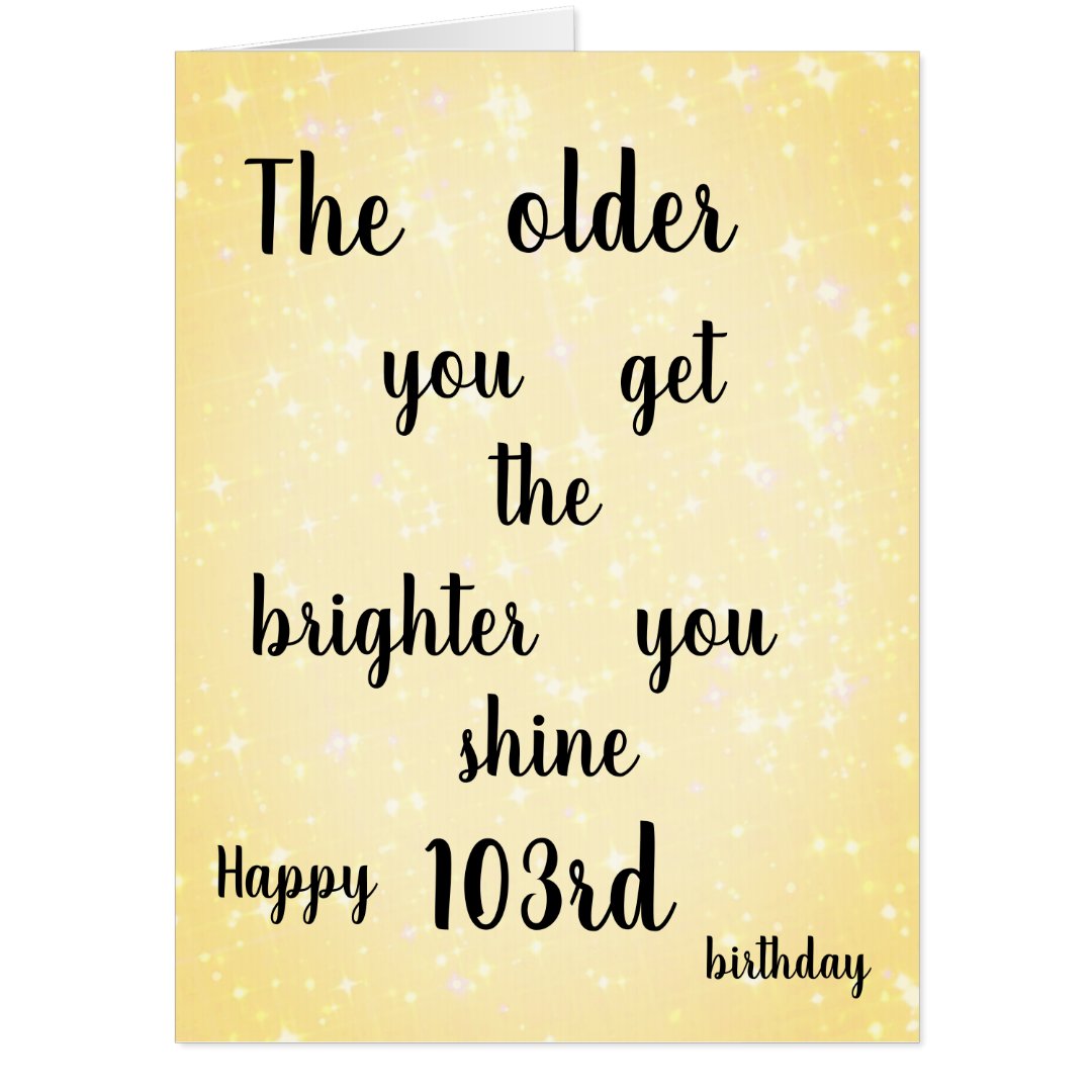 Elegant Happy 103rd Birthday Card | Zazzle