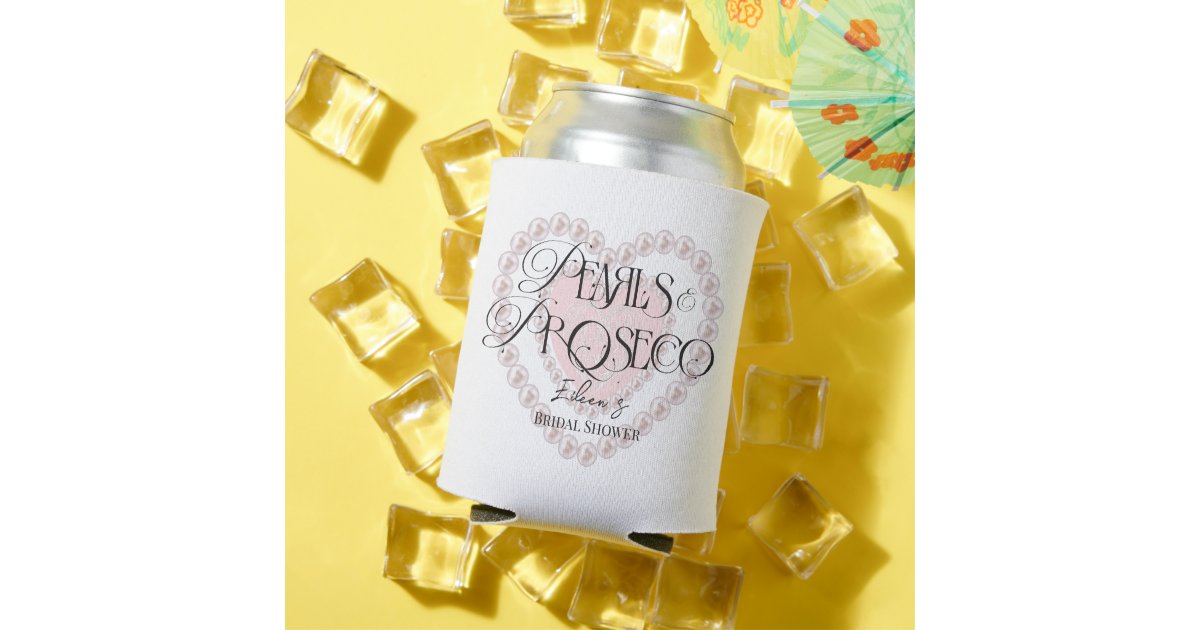 Elegant Heart Pearls Prosecco Bubbly Bridal Shower Can Cooler | Zazzle