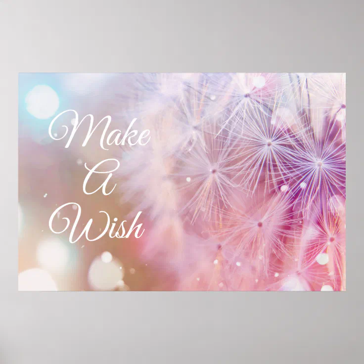 Elegant Inspirational Dandelion Make A Wish Poster | Zazzle