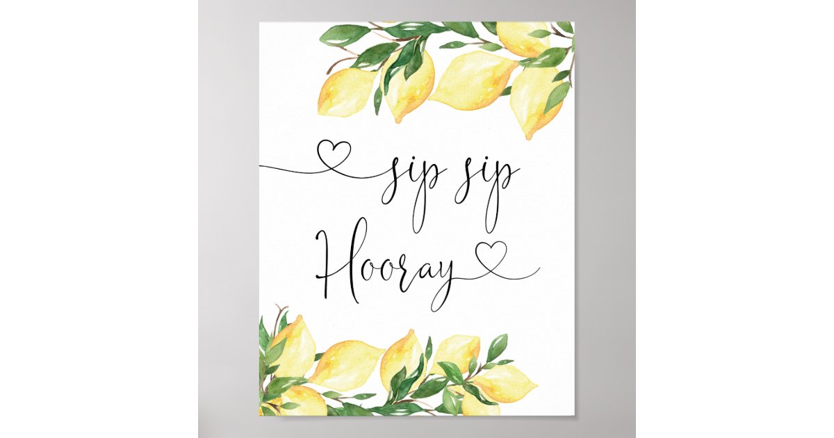 Elegant Lemon Bridal Shower Sip Sip Hooray Sign | Zazzle