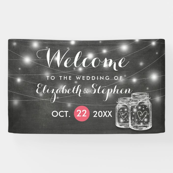 Elegant Mason & Jar String Lights Wedding Welcome Banner | Zazzle.com
