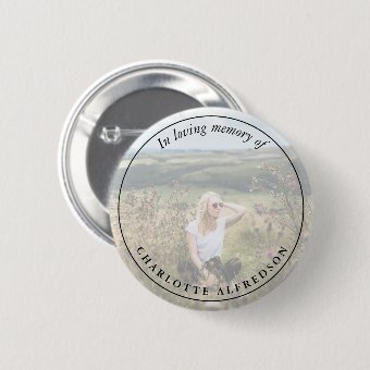 Elegant Memorial Photo In Loving Memory Funeral Button | Zazzle