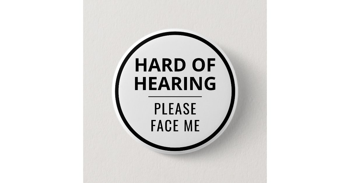 Elegant Minimal Black White Hard of Hearing Button | Zazzle