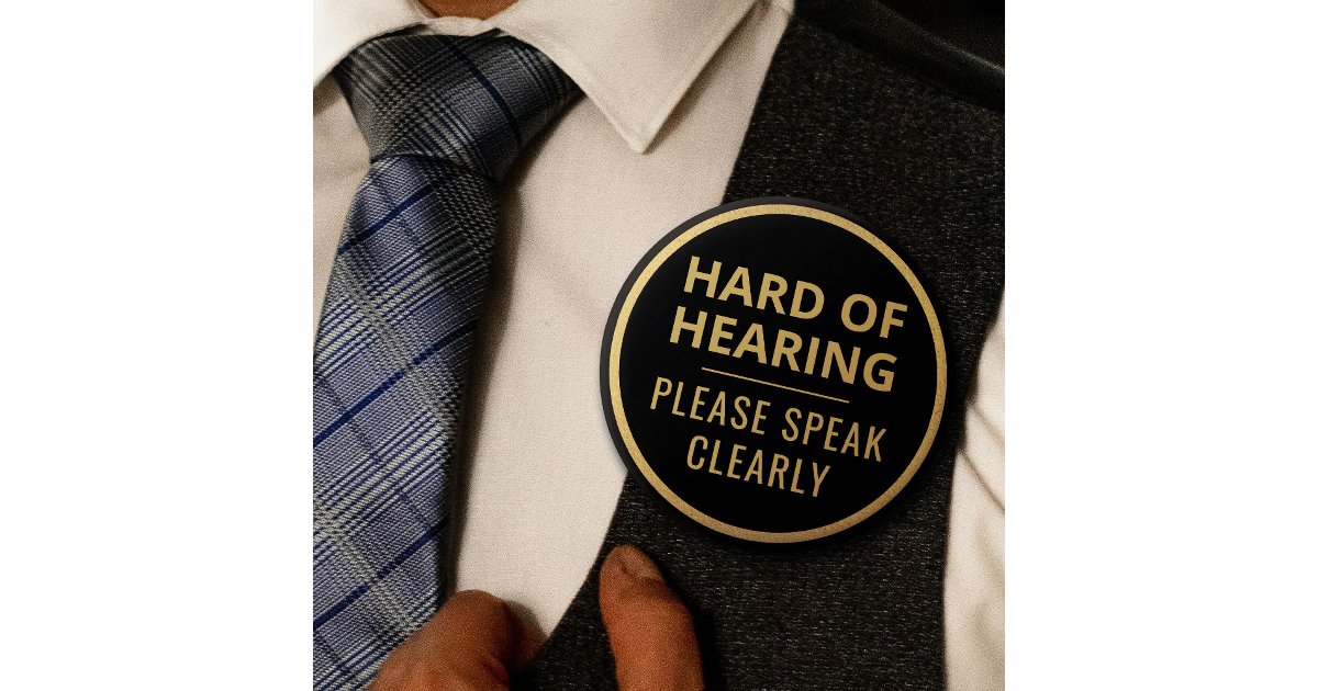 Elegant Minimalist Black Gold Text Hard of Hearing Button | Zazzle