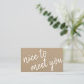 Elegant Minimalist Nice to Meet You Greeting Kraft Business Card | Zazzle