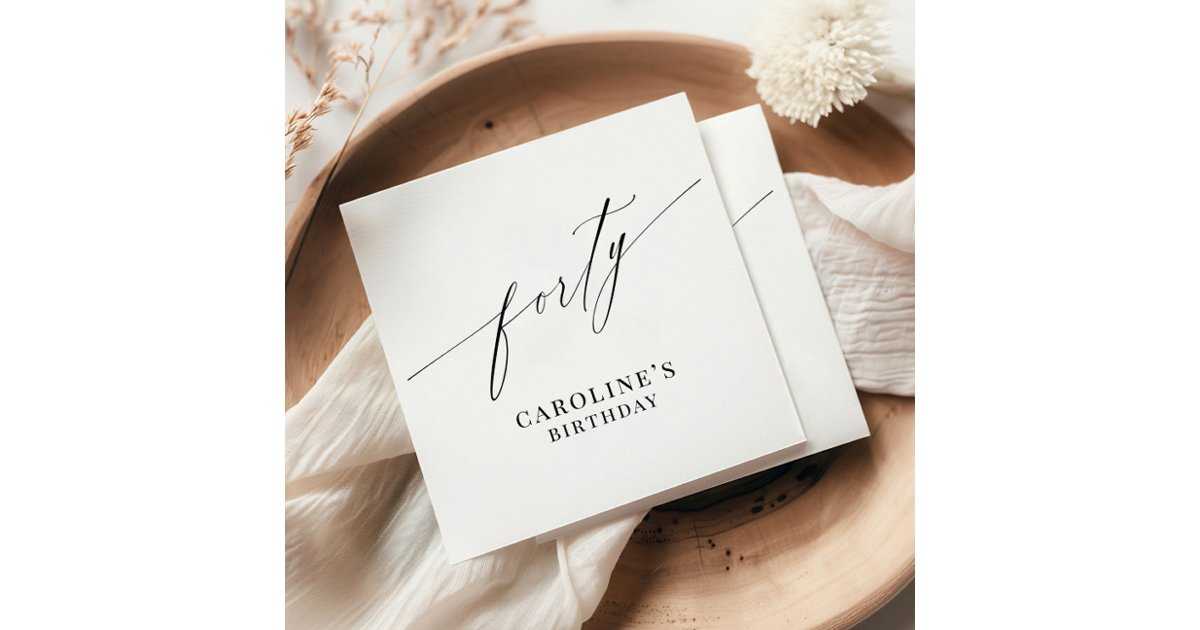 Elegant Modern Calligraphy 40th Birthday Napkins | Zazzle
