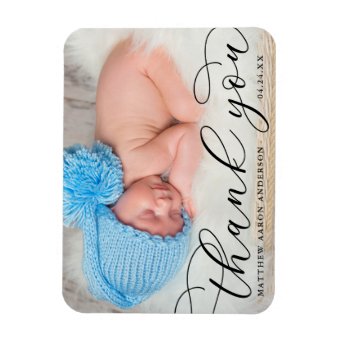 Elegant Modern Calligraphy New Baby Thank You B Magnet | Zazzle