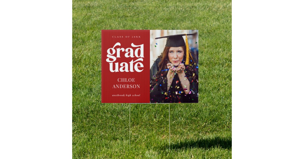 Elegant Modern Type Photo Red Graduation Yard Sign | Zazzle