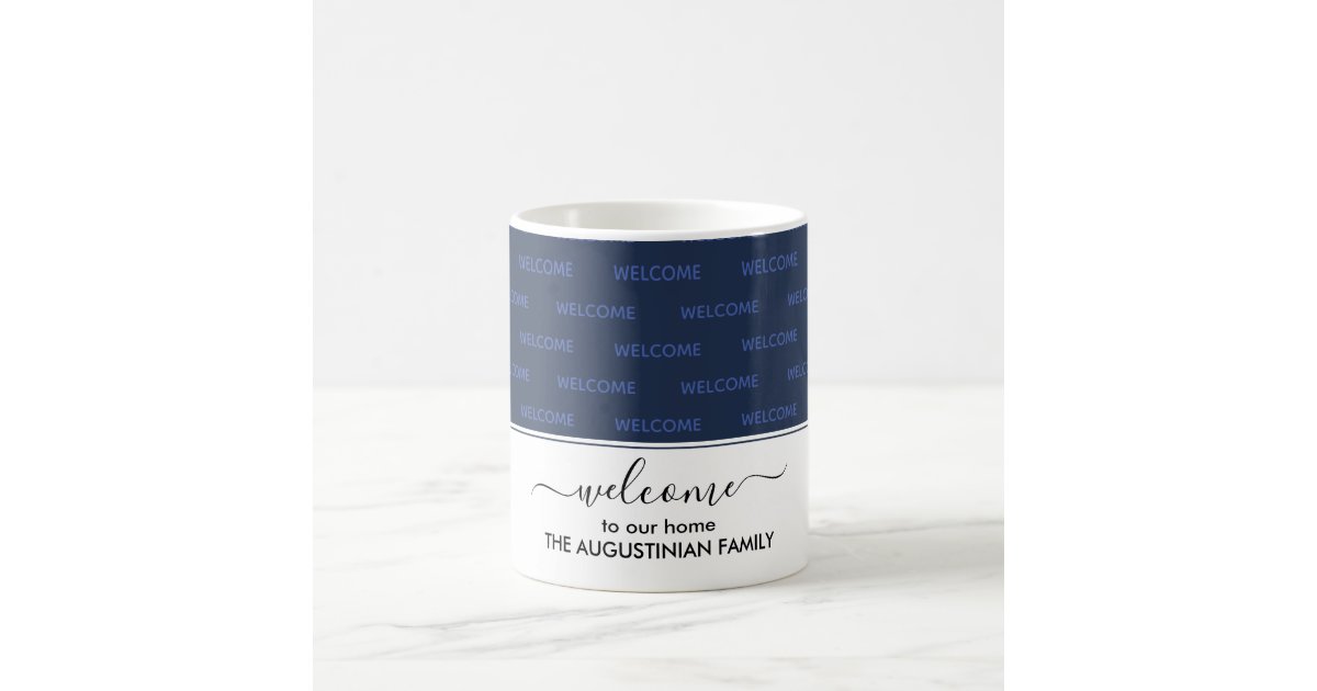 Elegant Navy Blue Custom WELCOME TO OUR HOME Coffee Mug | Zazzle