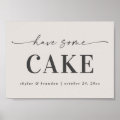 Elegant Off-White Have Some Cake Wedding Sign | Zazzle