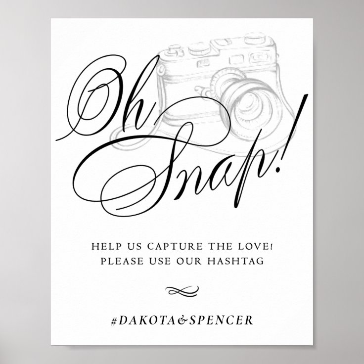 Elegant Oh Snap! Black Calligraphy | Chic Hashtag Poster | Zazzle