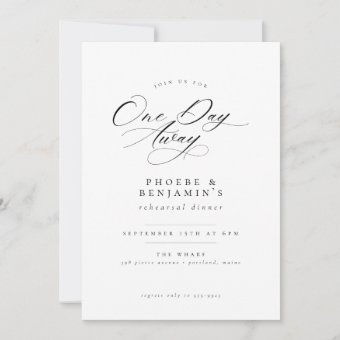 Elegant One Day Away Rehearsal Dinner Invitation | Zazzle
