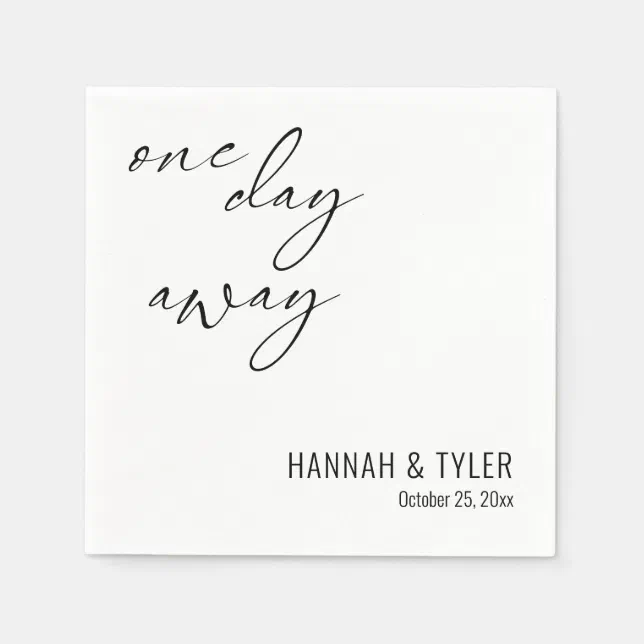 Elegant "One Day Away" Rehearsal Dinner Napkins | Zazzle